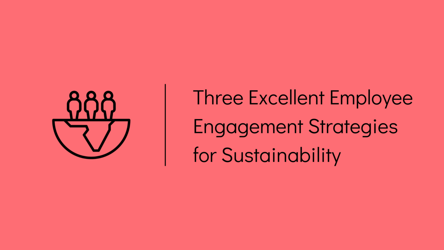 How to Start A Great Green Team for Your Business - Cultivating Capital